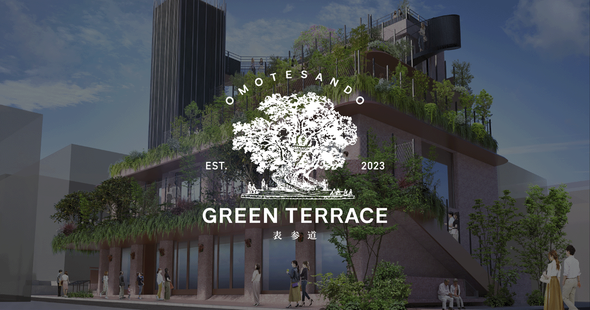 GREEN TERRACE 表参道
